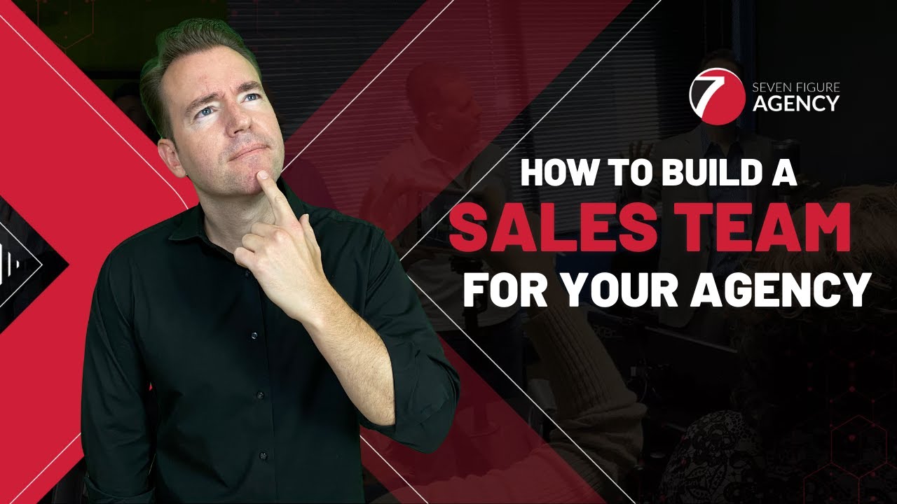 How To Build A Great Sales Team For Your Marketing Agency | Seven ...