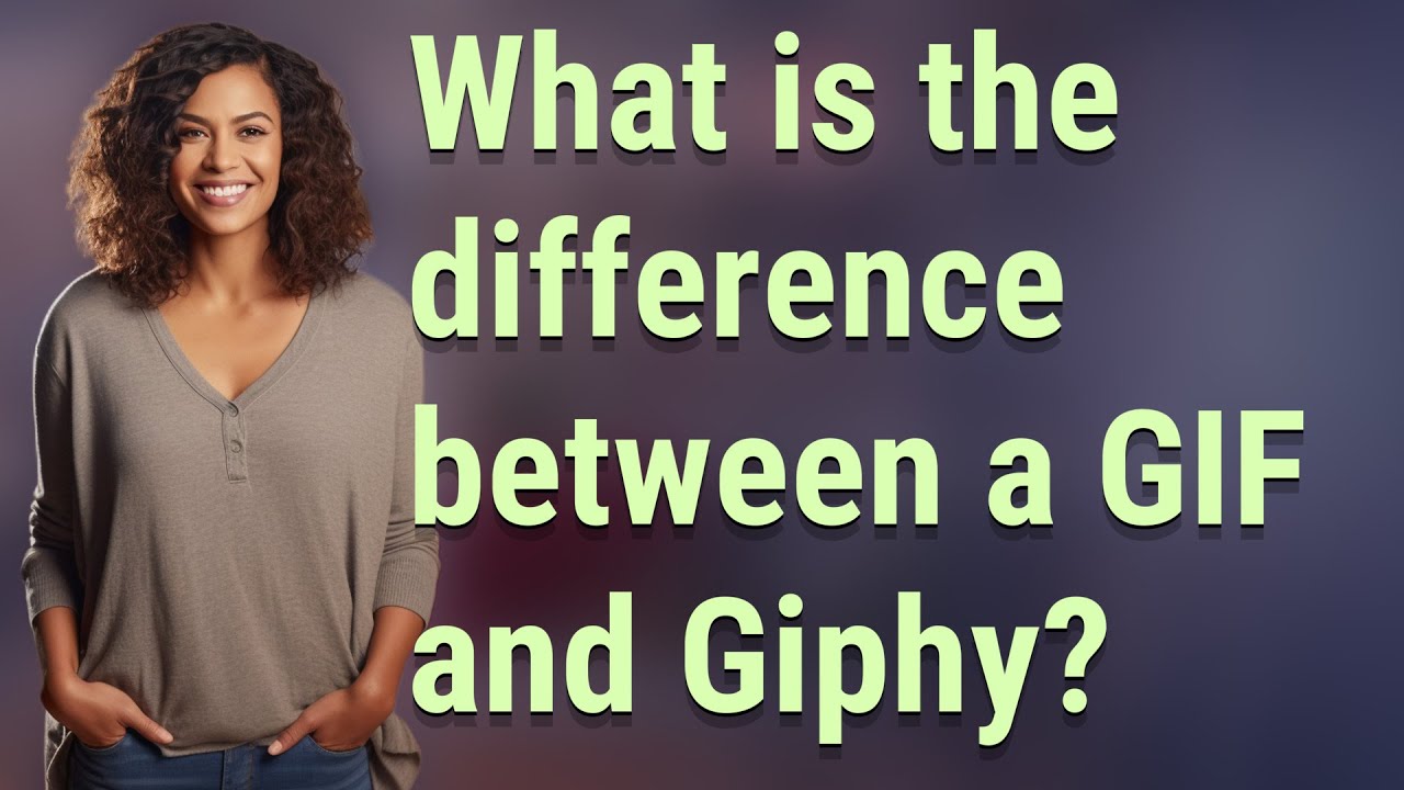 What is the difference between a GIF and Giphy? - YouTube