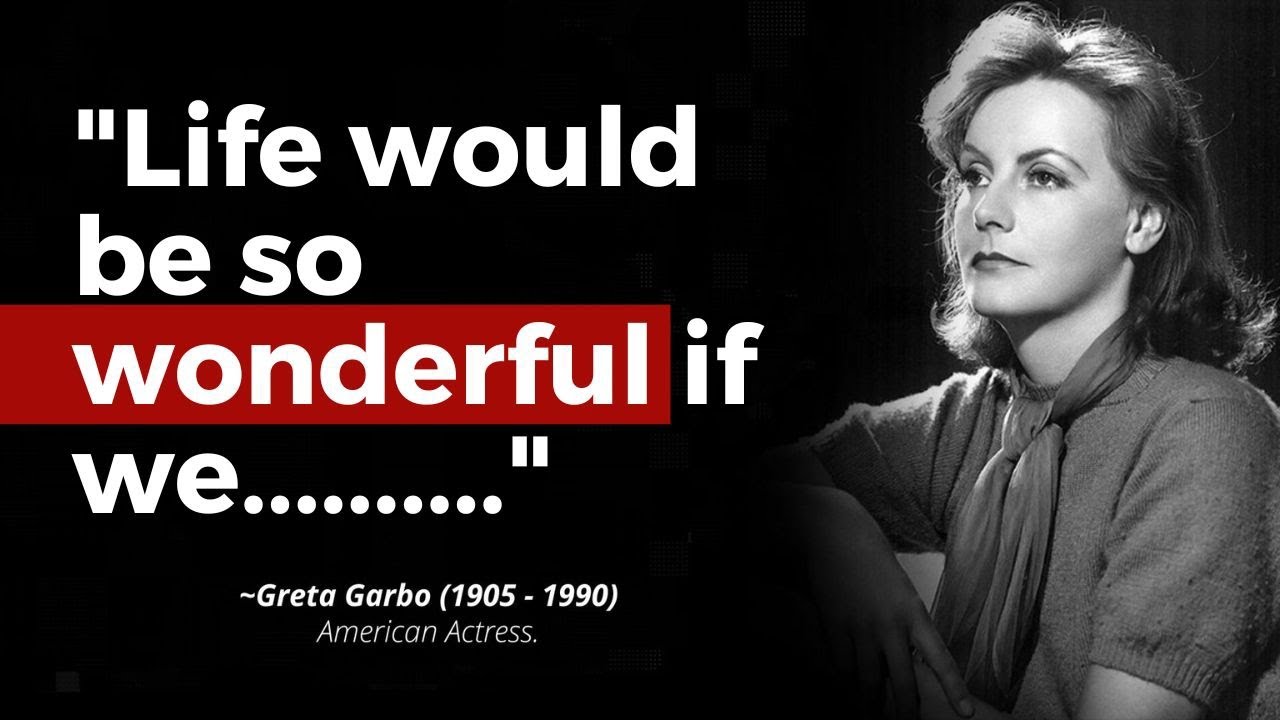 Famous Greta Garbo Quotes || American actress - YouTube