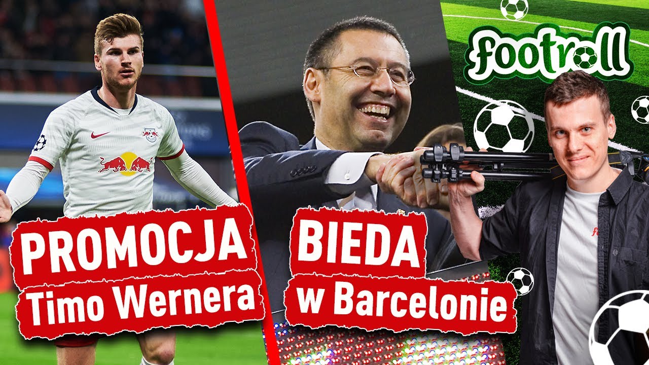 Pustki w kasie FC Barcelona! | Super ruch Chelsea - Timo Werner ich ...