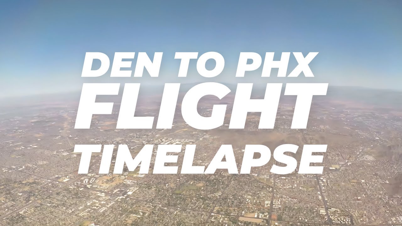 Denver to Phoenix Flight | 2 Minute Timelapse - YouTube