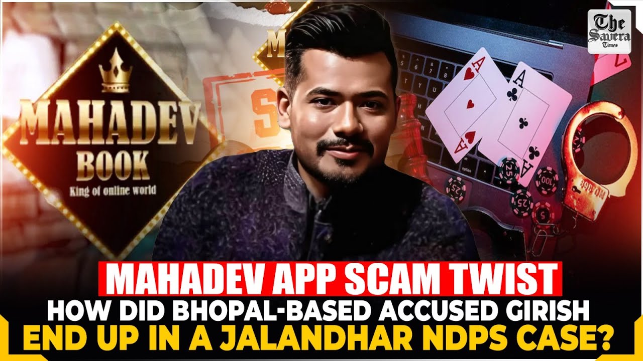 Mahadev app scam twist: How did Bhopal-based accused Girish end up in a ...