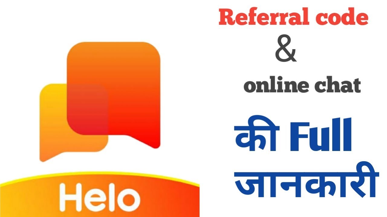 Helo app per referral code Kaise dale.|| chat karte samay online Dikhta ...