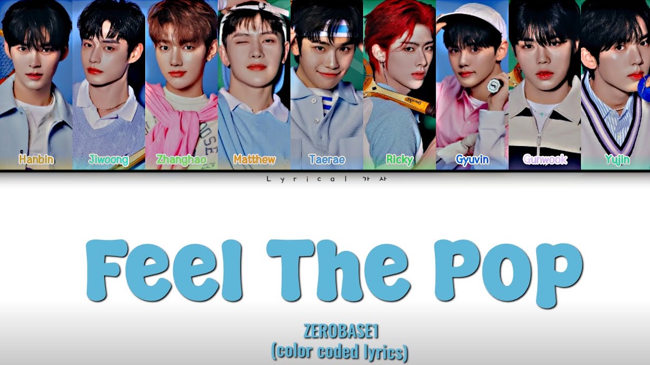ZEROBASE1 - Feel The Pop Colour coded lyrics - YouTube