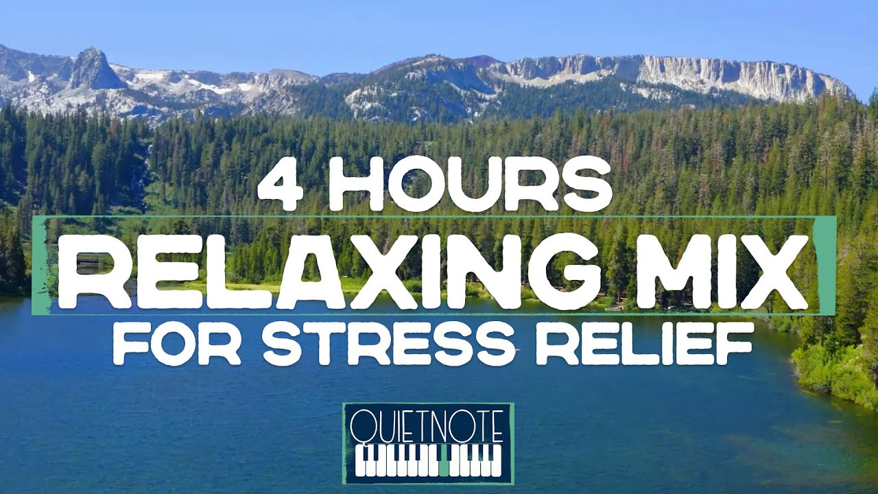 Relaxing Music Mix for Stress Relief , 4 Hours of Meditation Music ...