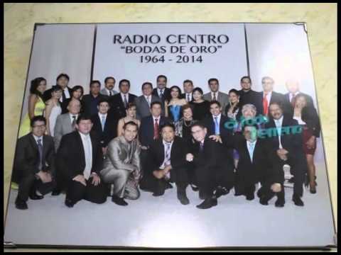 52 AÑOS DE RADIO CENTRO CONOCIENDO A SUS INTEGRANTES PARTE 2 - YouTube