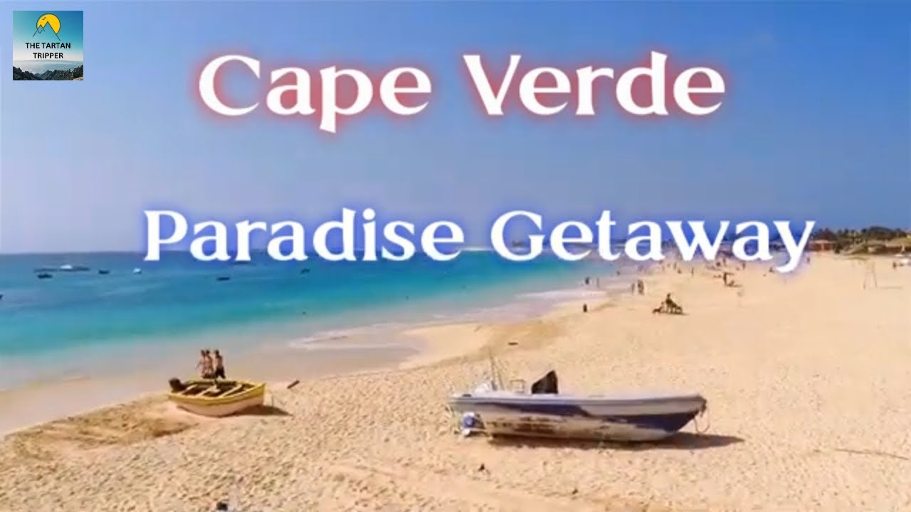 Cape Verde's 4 Non Stop Fun In The Sun!! - YouTube
