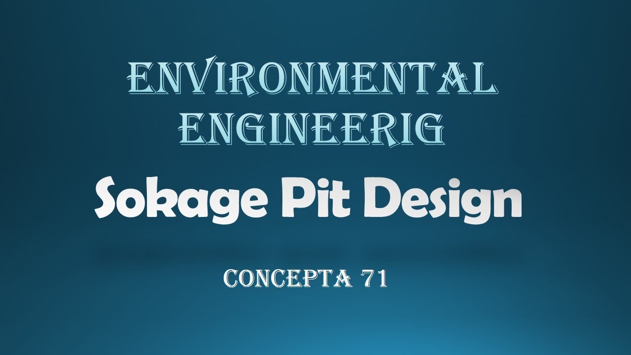 Environmental Engineering: Sokage Pit Design - YouTube