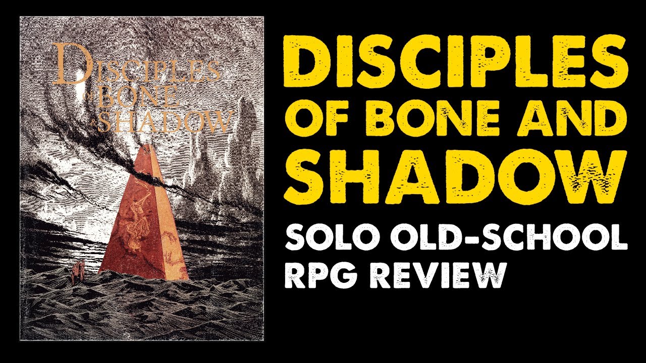 Disciples of Bone and Shadow: Solo OSR RPG Review - YouTube