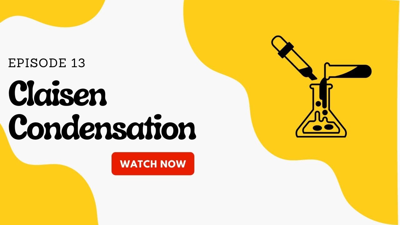 Claisen Condensation Mechanism Explained | Organic Chemistry Reaction ...