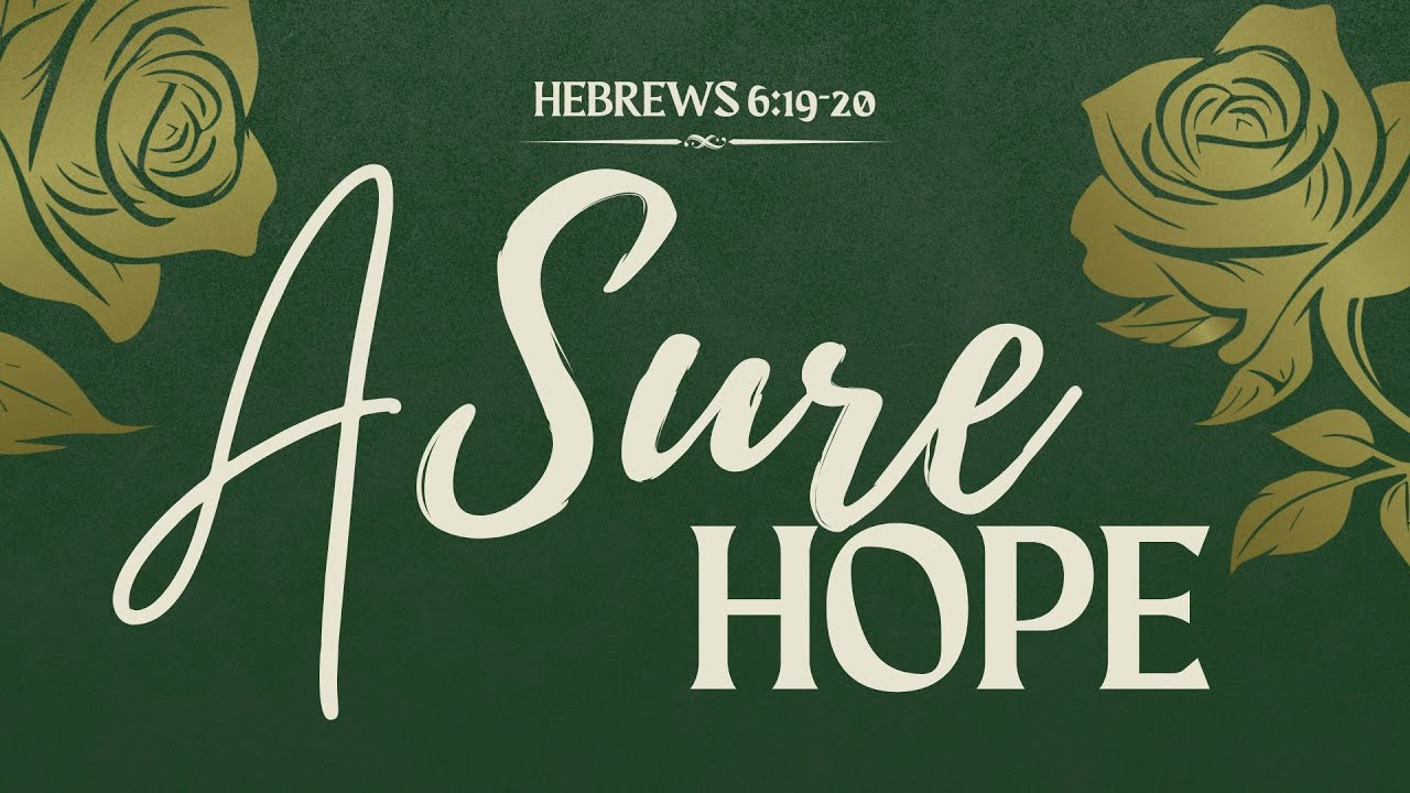A Sure Hope - YouTube