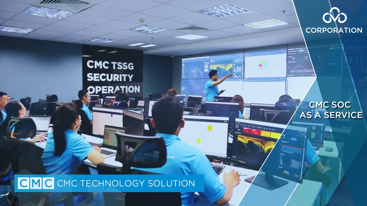 [CMC] | CTSSG | CMC SOC AS A SERVICE - DỊCH VỤ ỦY QUYỀN GIÁM SÁT AN ...