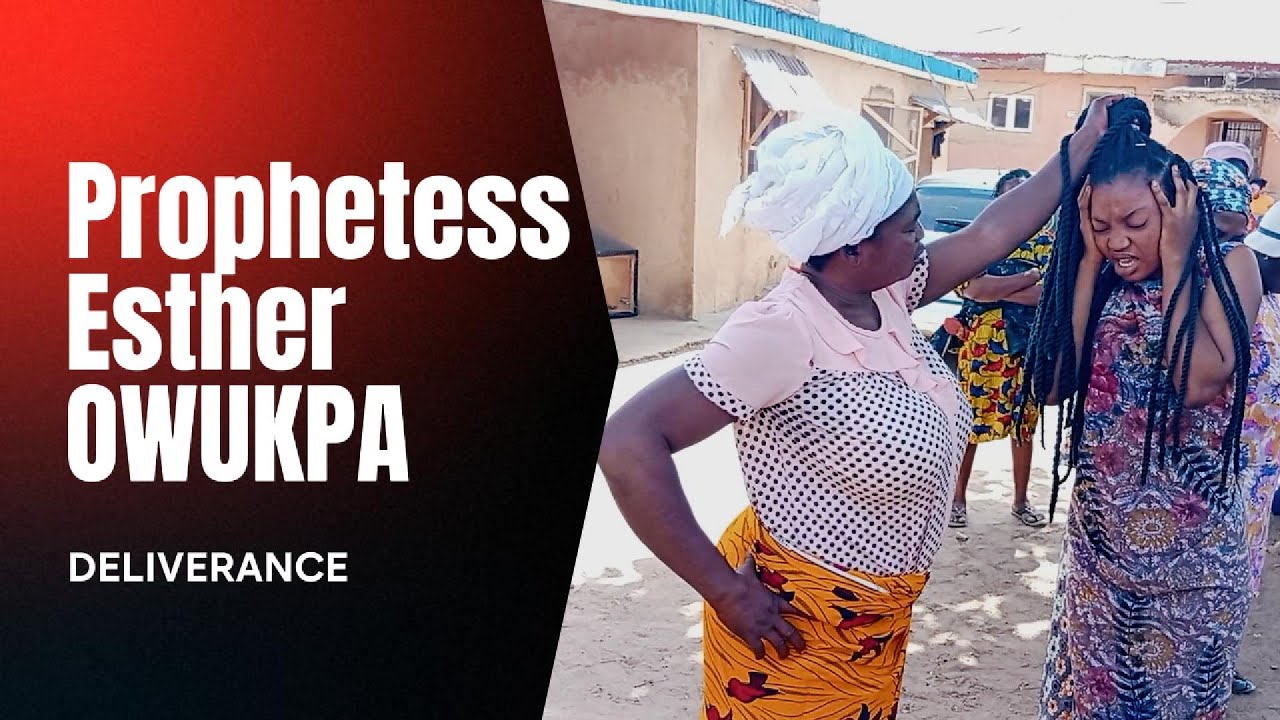 Prophetess Esther Owukpa Daniel, A Vessel of God's Power - YouTube