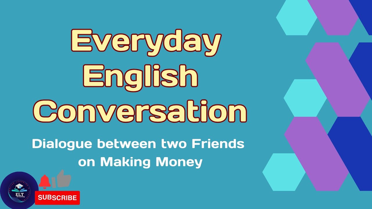 Everyday English Conversation|Spoken English through Dialogue ...