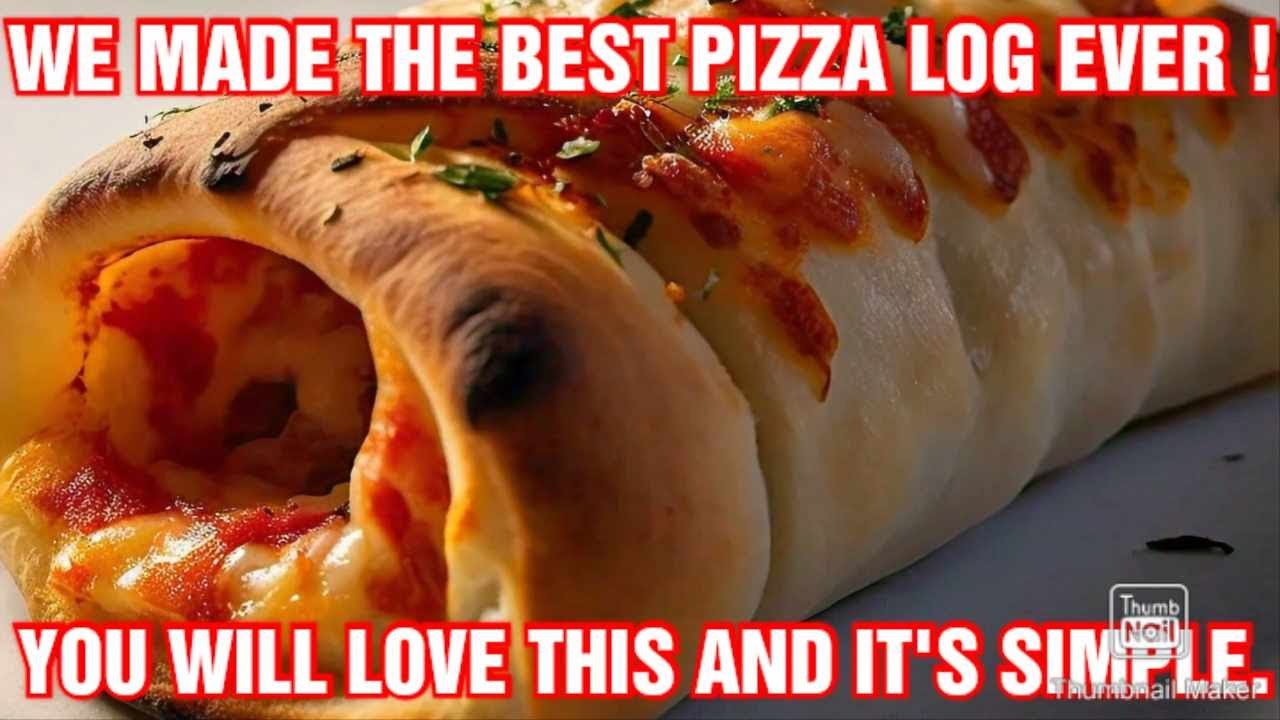 BEST PIZZA LOG EVER !!! ( YOU WILL LOVE THIS AND IT IS SIMPLE ) - YouTube