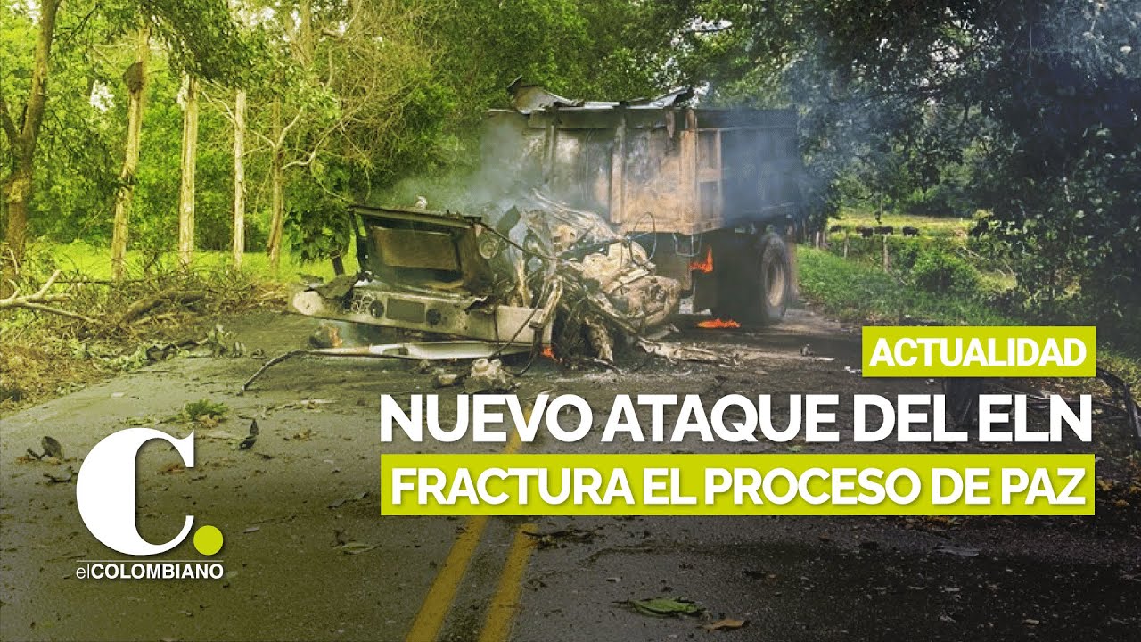 ¿Qué significa el rompimiento del proceso de paz con el ELN? | El ...