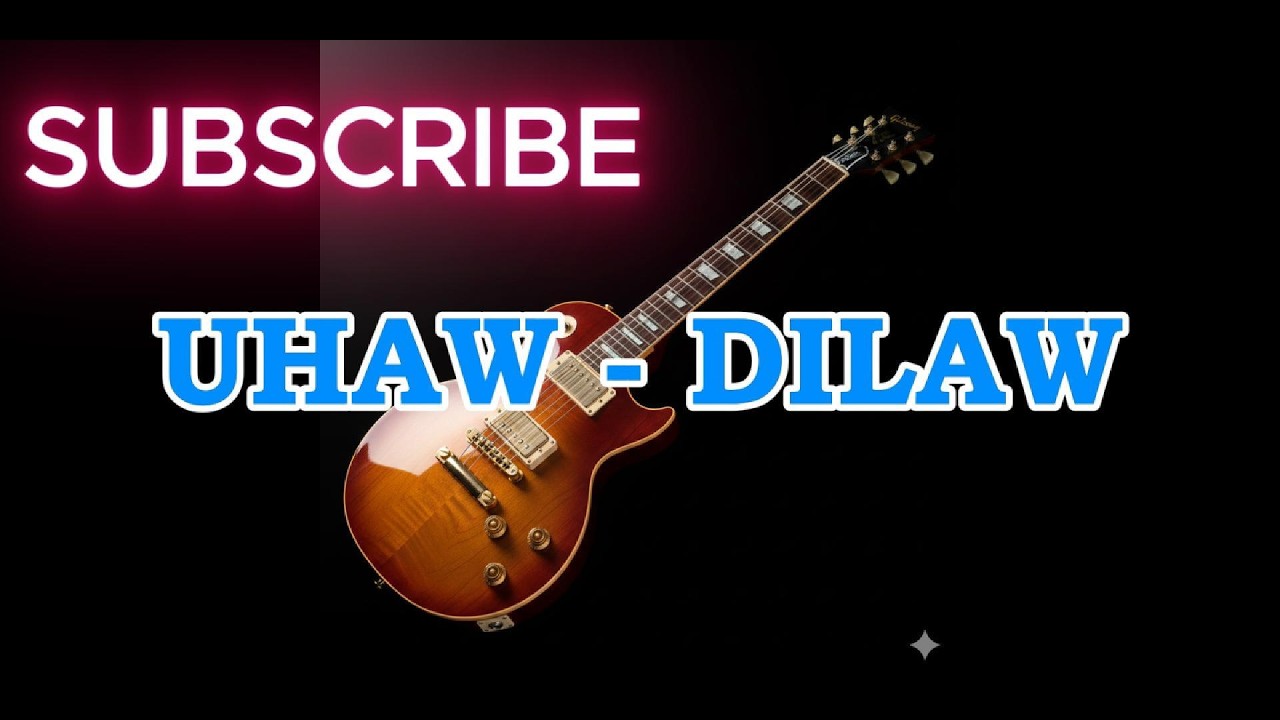 UHAW - LEONARD, DILAW. GUITAR AND VOCAL BACKING TRACK - YouTube