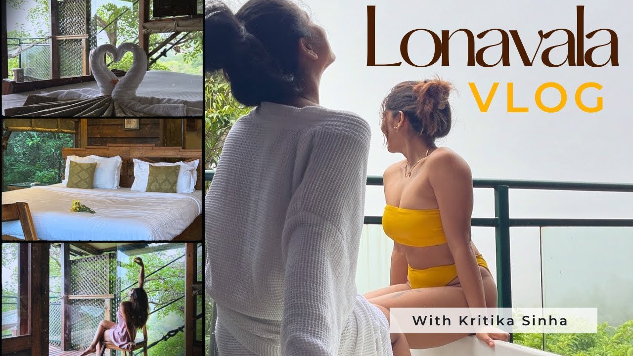 Much Needed Break | LONAVALA Vlog Series|| Ep 2 || Kritika Sinha #vlog #lonavala #mumbai # ...