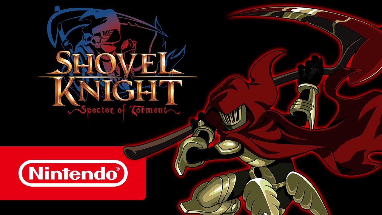 Shovel Knight: Specter of Torment - Bande-annonce (Nintendo Switch ...
