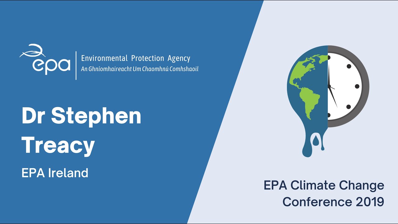 EPA Climate Change Conference 2019 - Dr Stephen Treacy - YouTube