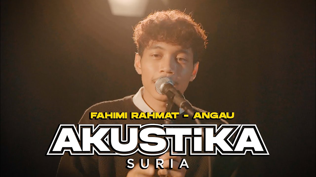 Fahimi - Angau (LIVE) #AkustikaSuria - YouTube