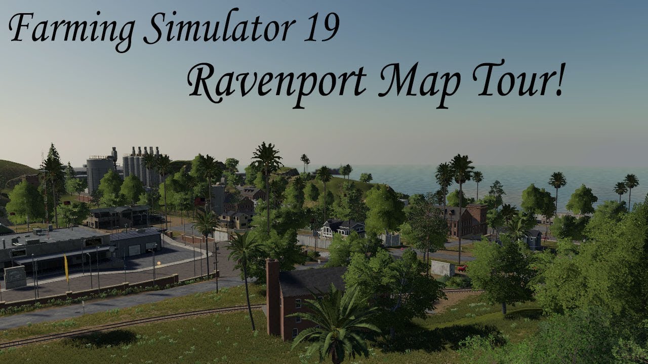 Farming Simulator 19 Ravenport Map Tour!! The Redneck Way! - YouTube