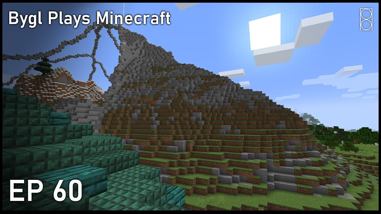[EP60] Bygl Plays Minecraft - Mountain Mega-Build - YouTube