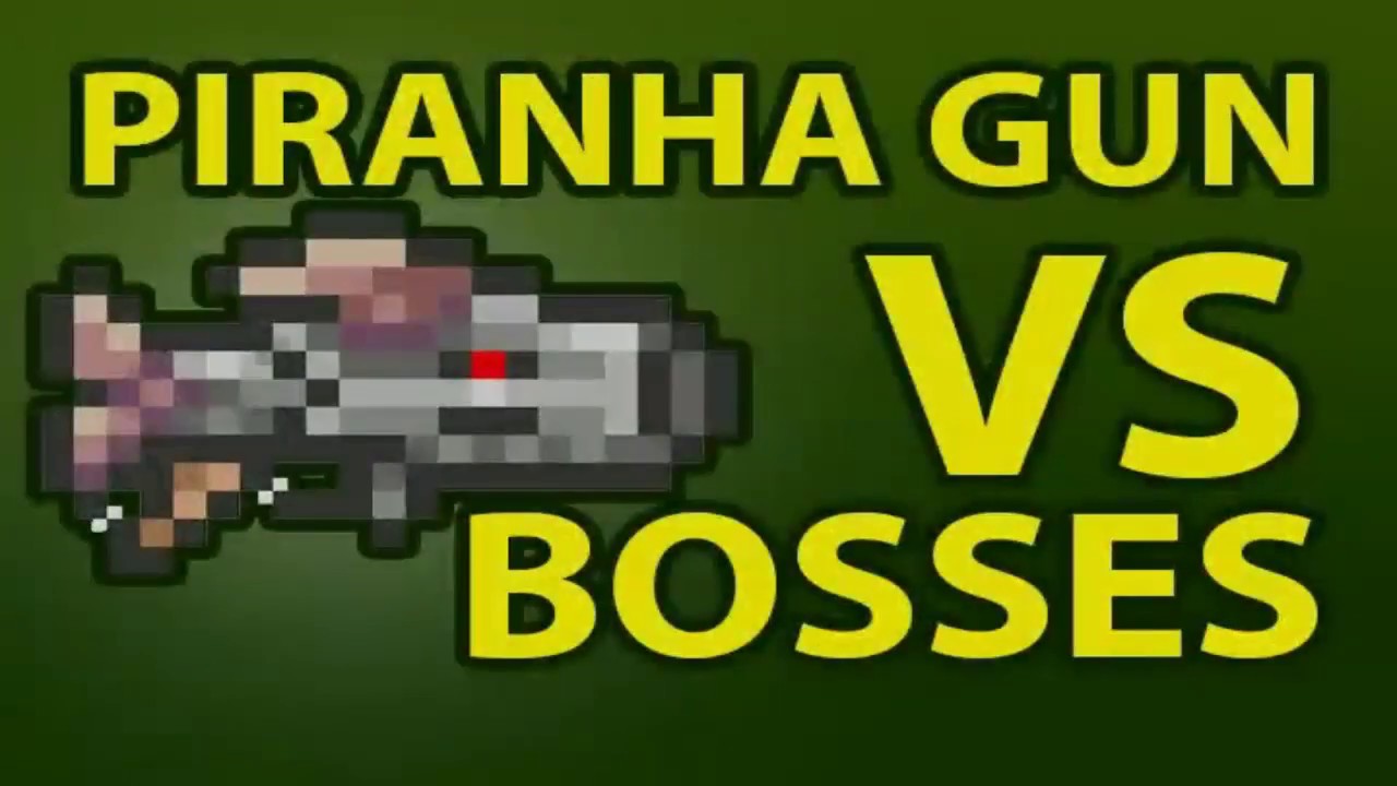Terraria 1.3 - Piranha Gun vs BOSSES - YouTube