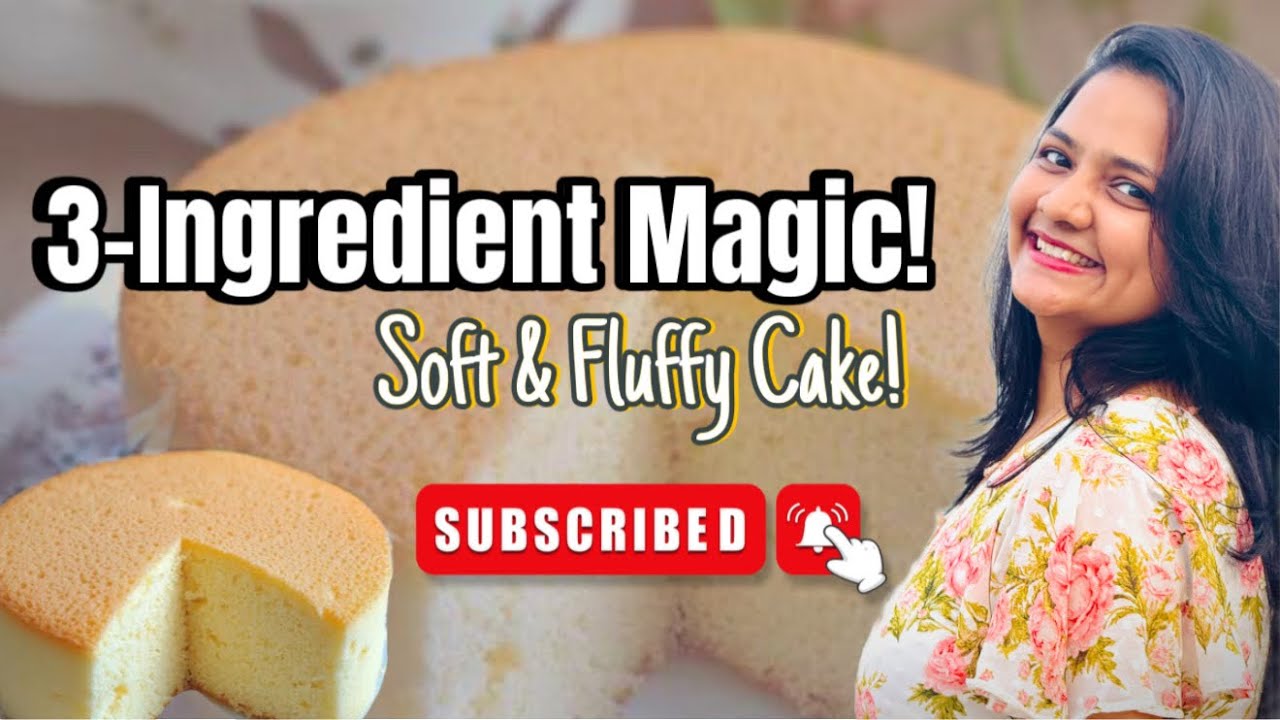Soft & Fluffy 3-Ingredient Vanilla Sponge Cake | No Butter, No Baking ...
