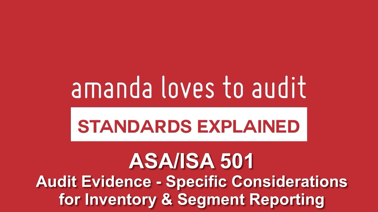 Specific audit evidence guidance for INVENTORY and SEGMENTS - ASA ...