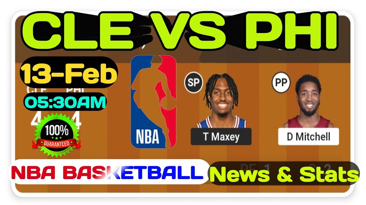 CLE VS PHI || CLE VS PHI DREAM11 PREDICTION || CLE VS PHI NBA BASKETBALL || CLE VS PHI NBA MATCH ...