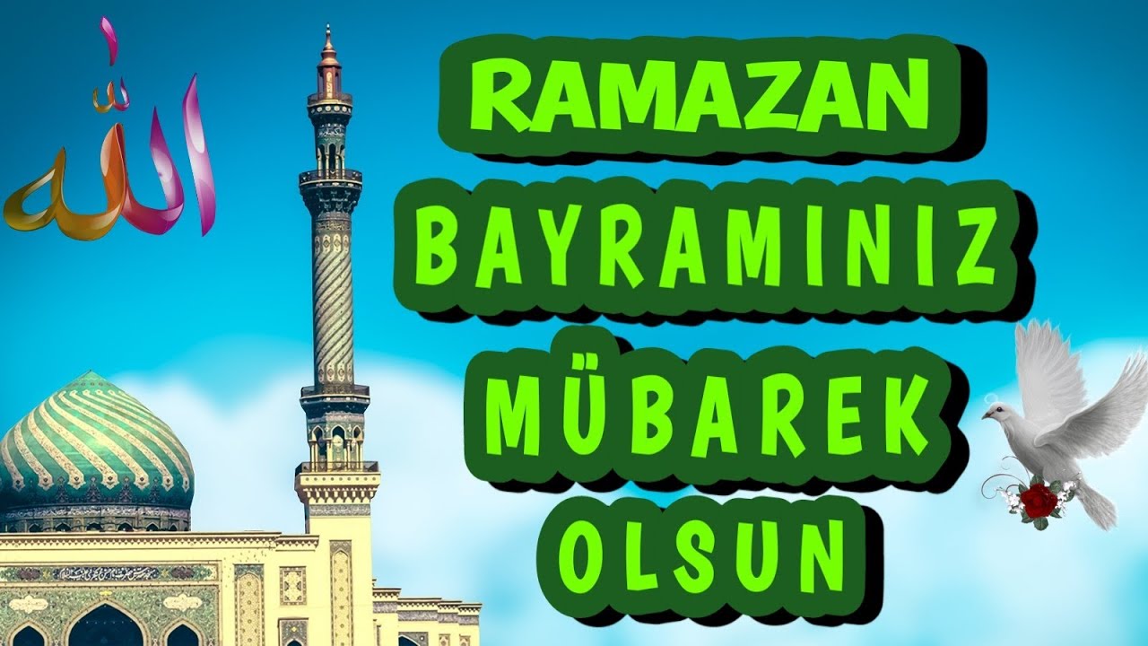Ramazan Bayramınız Mübarek Olsun / Hayırlı Bayramlar / Bayram Mesajları ...