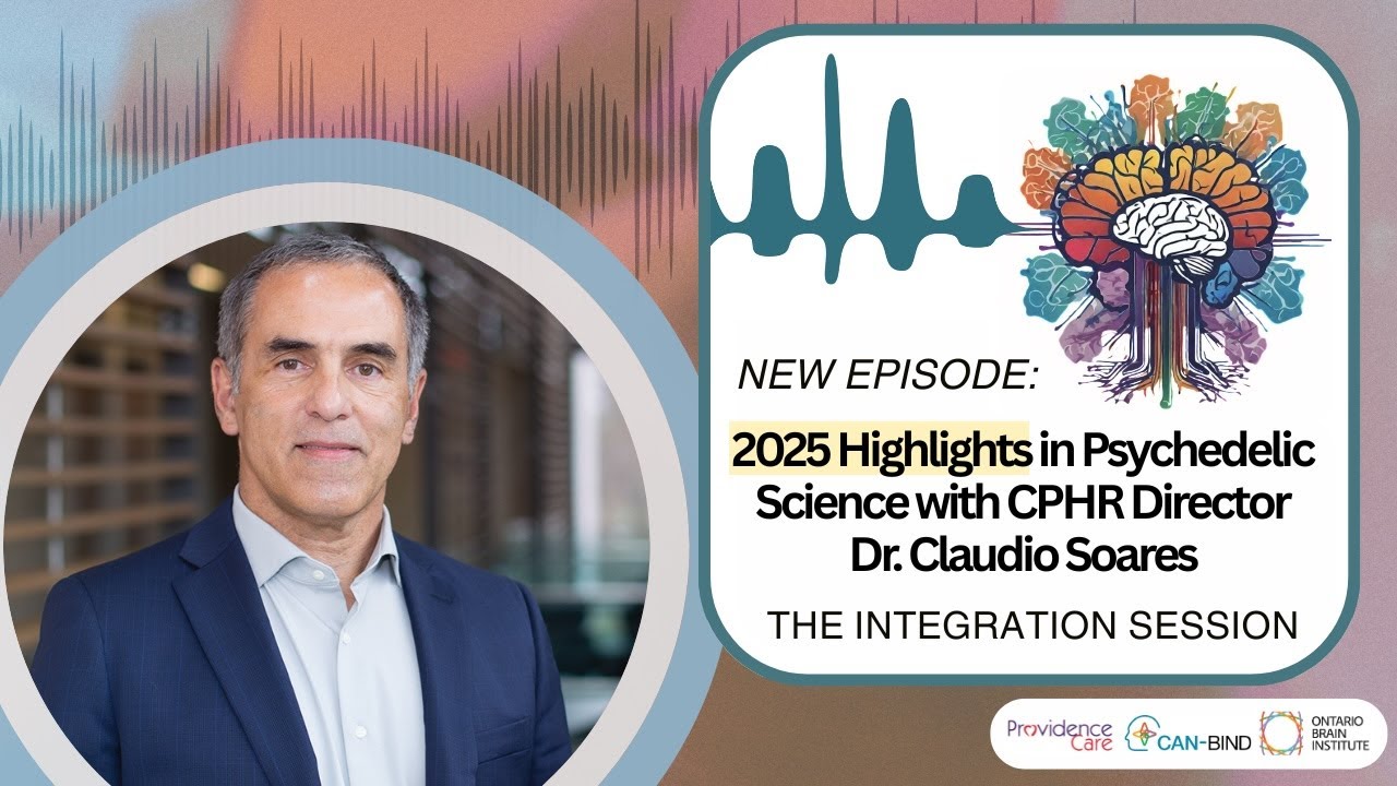 2025 Highlights in Psychedelic Science with CPHR Director Dr. Claudio ...