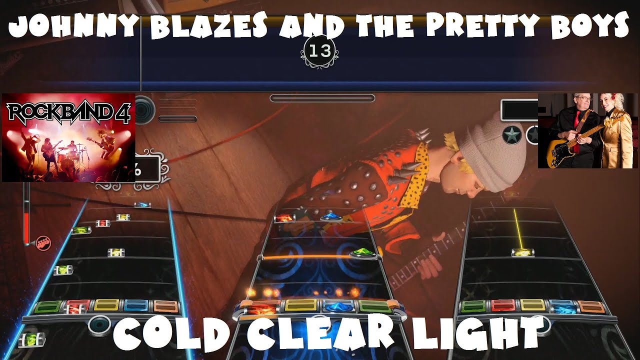 Johnny Blazes and the Pretty Boys - Cold Clear Light - Rock Band 4 Main ...