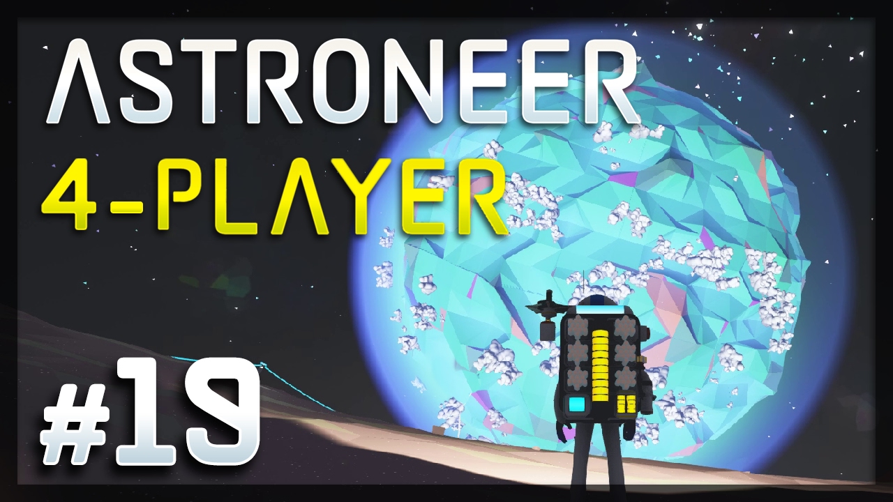 Astroneer - #19 - Skipping Across the Moon (4-Player Astroneer Gameplay ...