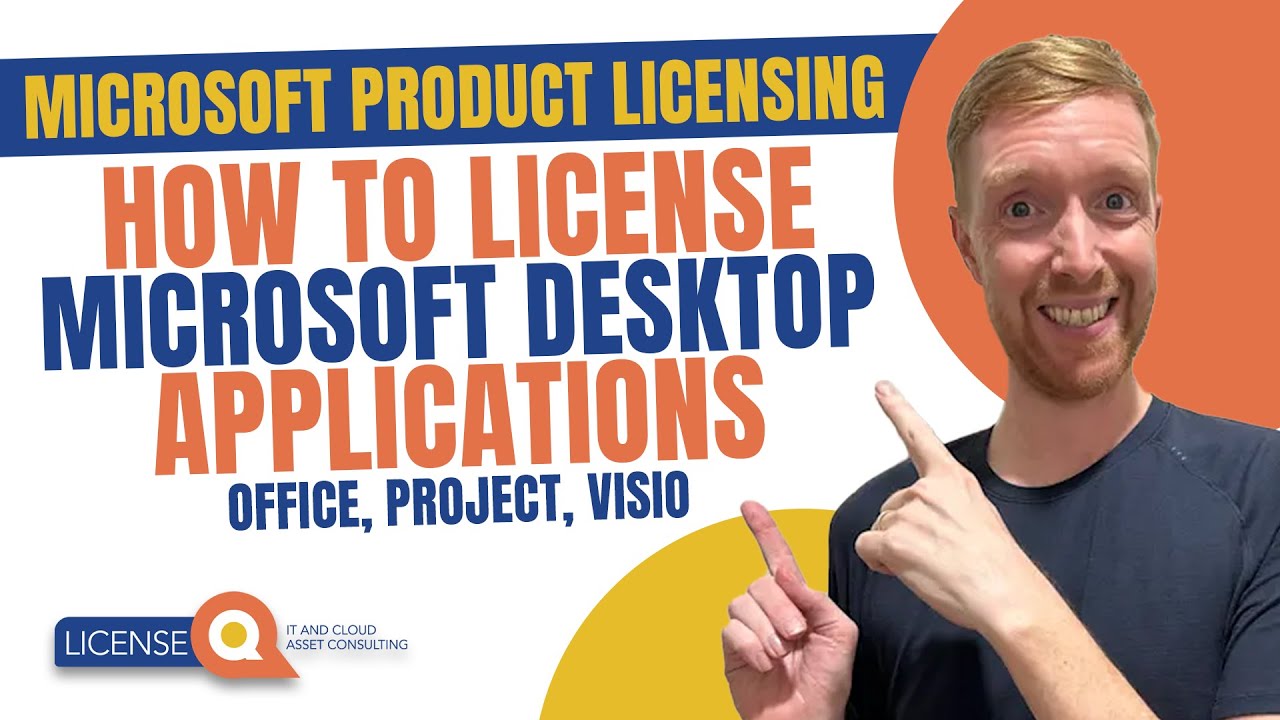 How to license Microsoft Desktop Applications | Office, Project, Visio ...