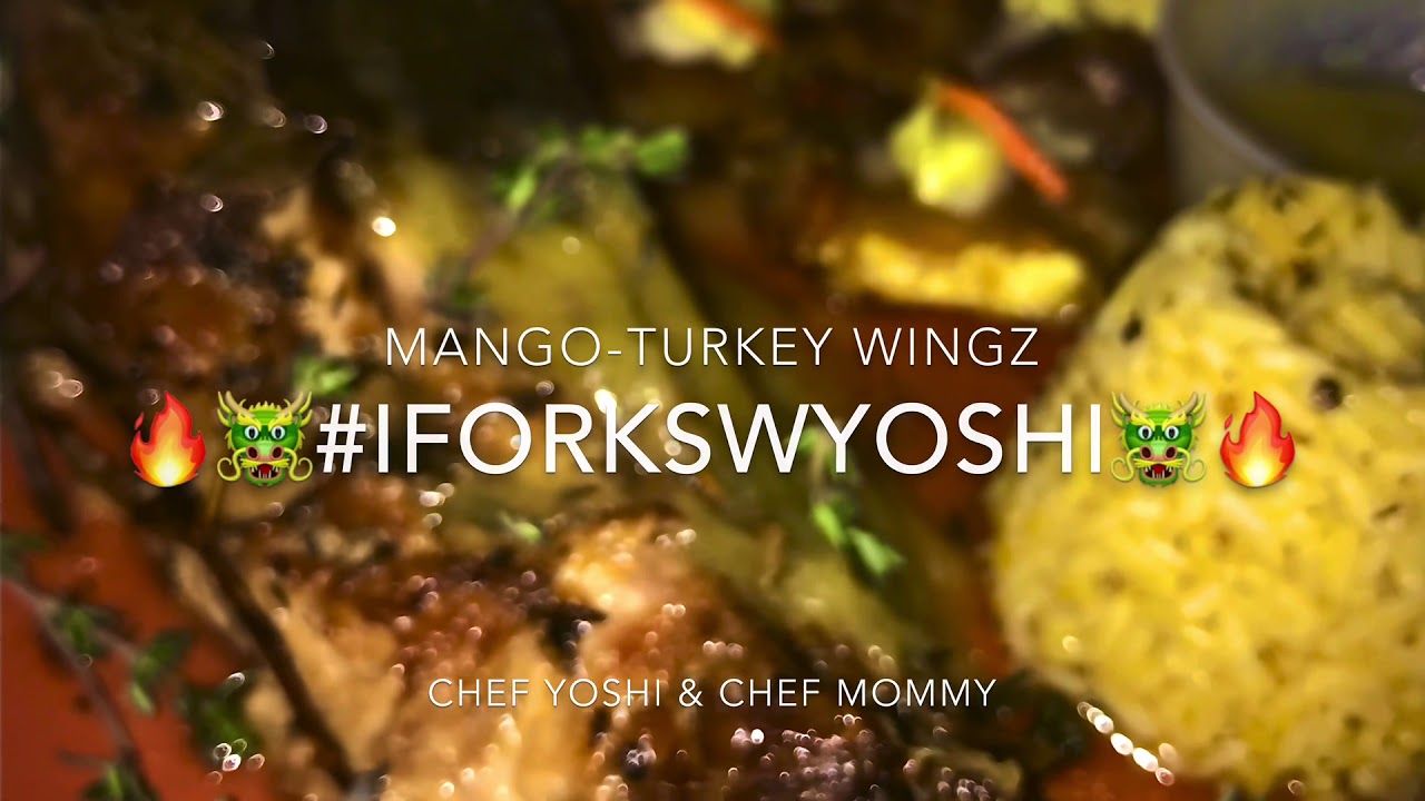 Chef Yoshi & Chef Mommy makes MANGO TURKEY WINGS - YouTube