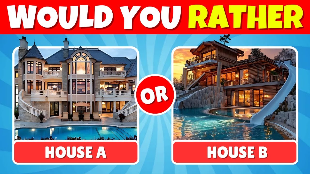 Would You Rather - Build Your Ultimate Dream House 🏡 - YouTube