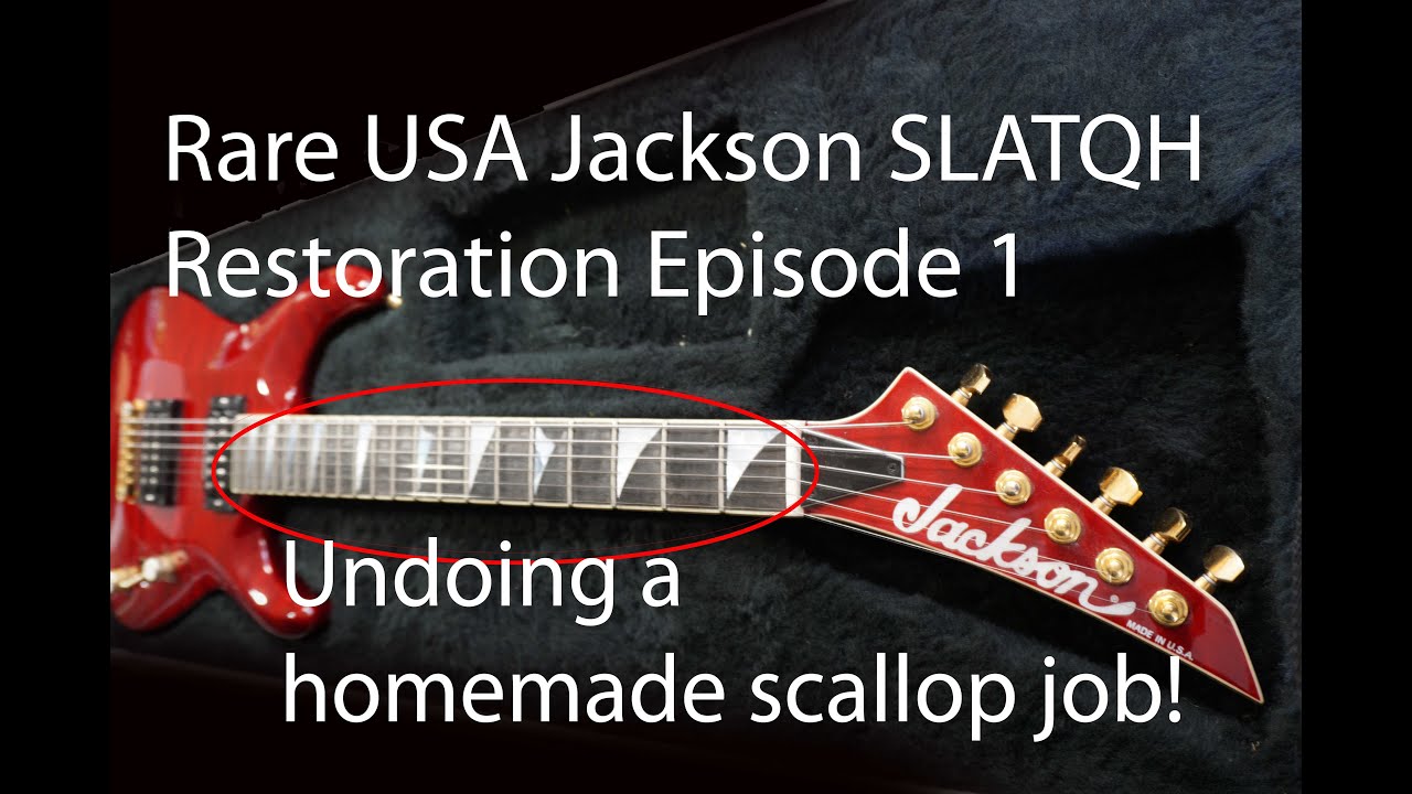 Rare USA Jackson SLATQH Restoration Ep1 - YouTube