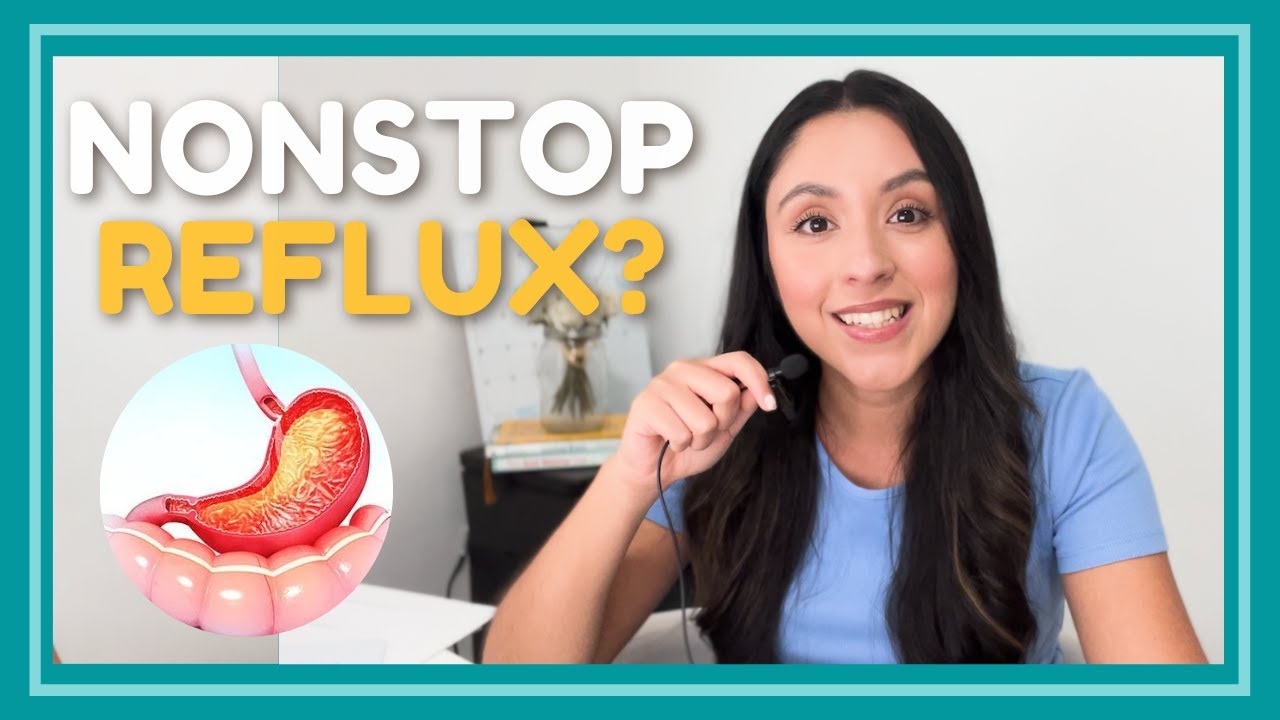 Non-Stop Reflux? Here's Why. - YouTube
