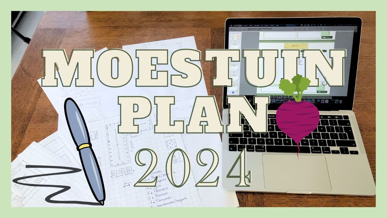 Moestuin plan 2024 | Digitale moestuin planner - YouTube