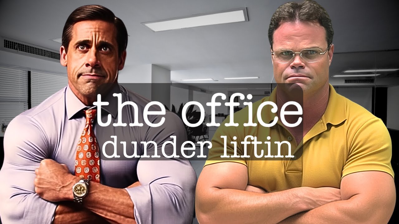 The Office Gains | Muscle Edition Dunder Liftin - YouTube