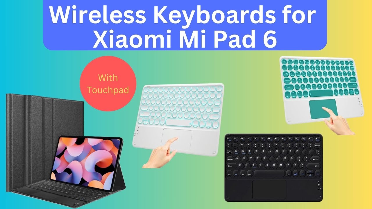 Mi Pad 6 keyboard review | Best keyboard for xiaomi mi pad 6 wireless ...