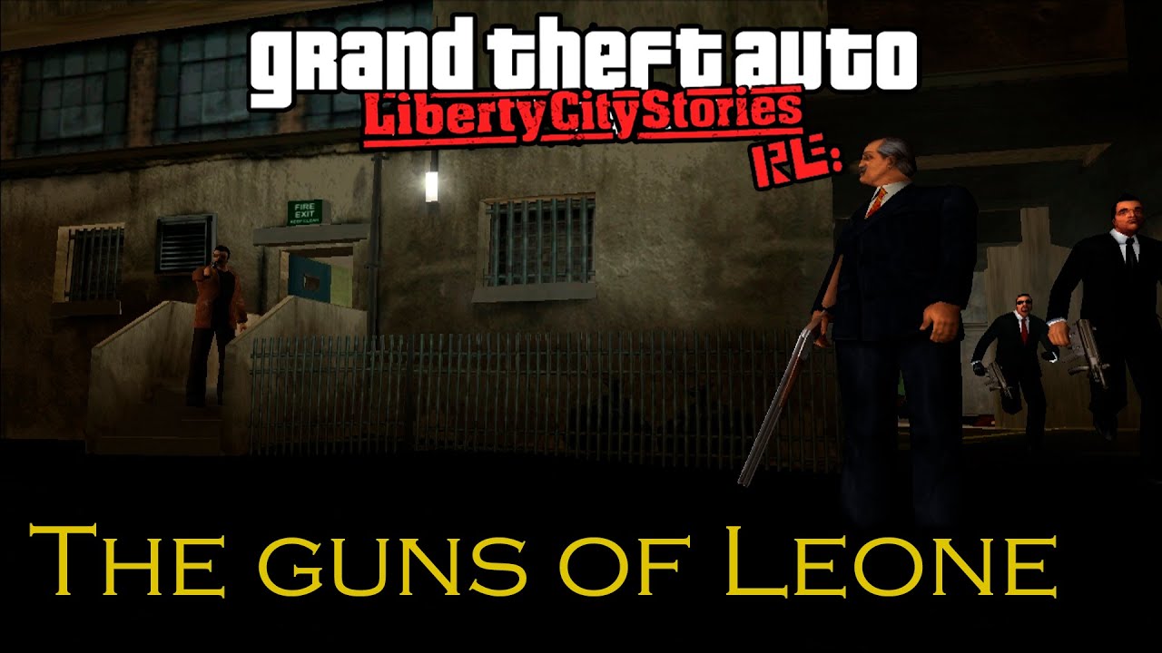 Gta Liberty City Stories | Misión #27 - The guns of Leone | Re:LCS PC ...