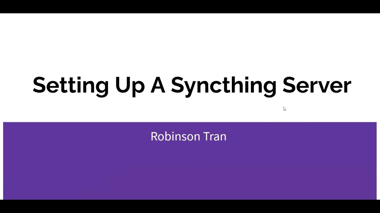 Setting Up a Syncthing Server - YouTube