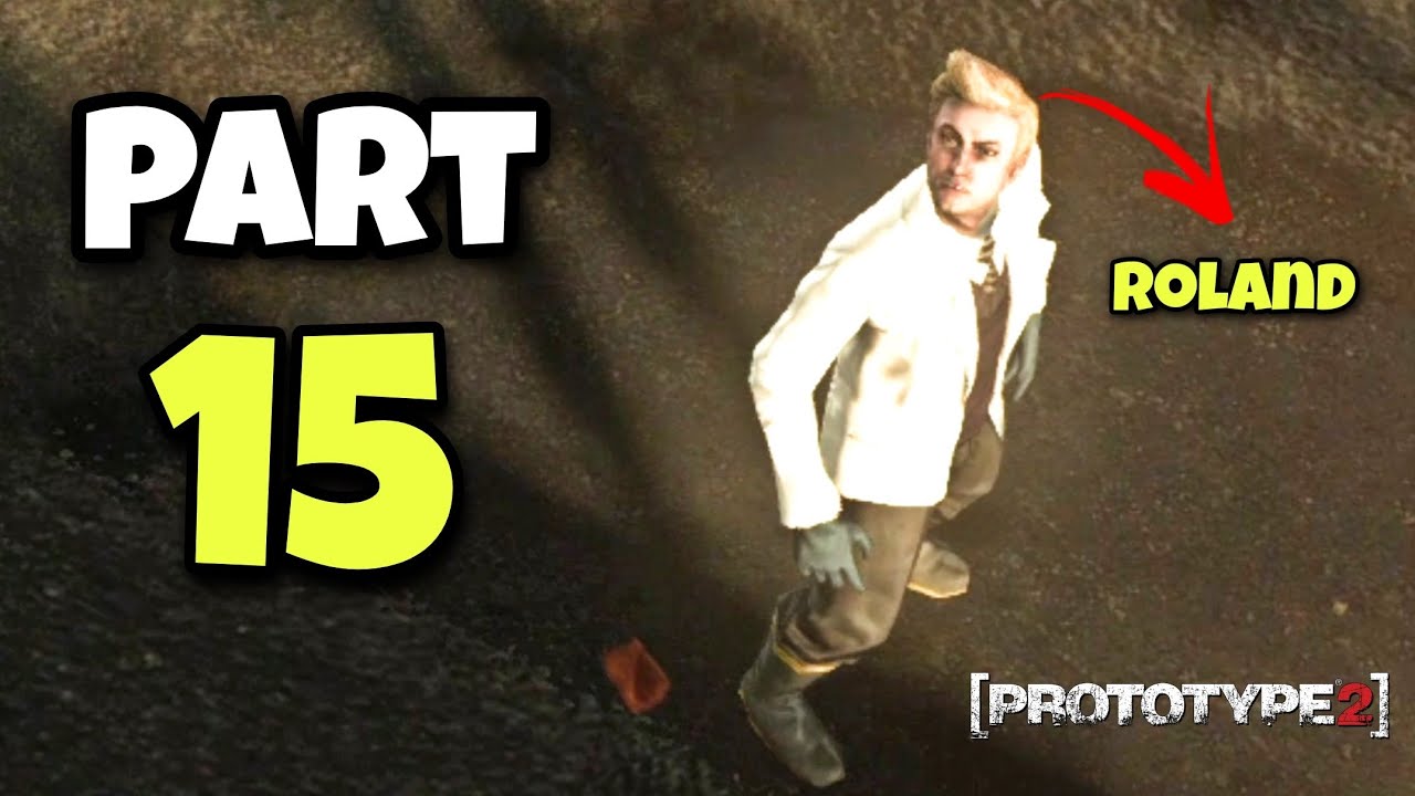 Prototype 2 *Roland Boss Fight* | Part 15 - YouTube