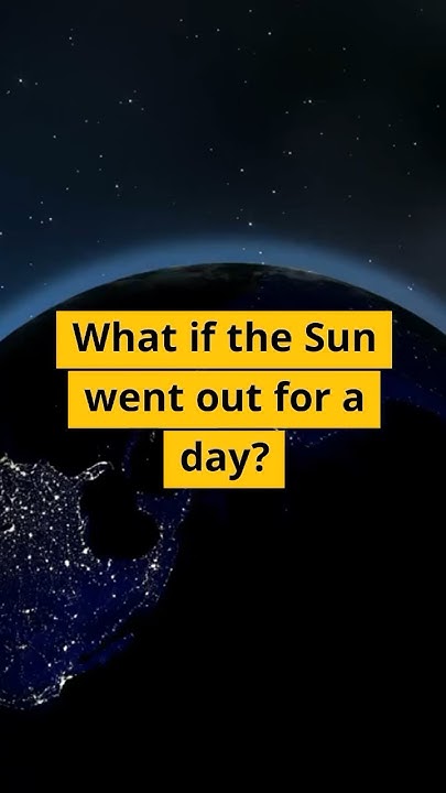 What if the Sun went out for a day? 🌑 #WhatIf #Science #Astronomy # ...