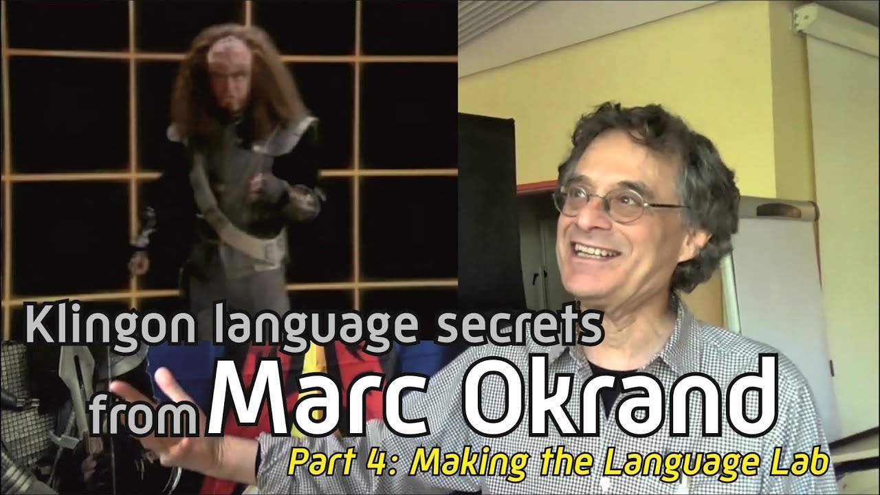 Klingon secrets from Marc Okrand - Part 4: The Language Lab - YouTube