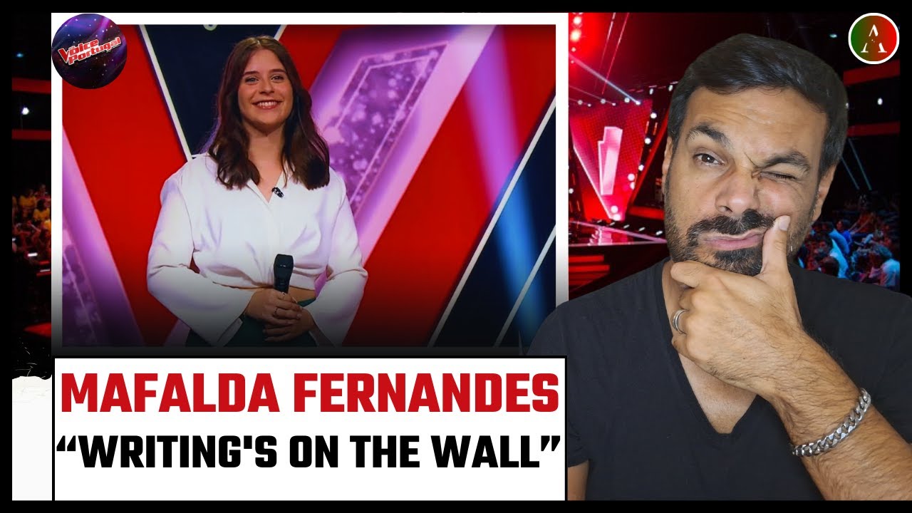 MAFALDA FERNANDES - "Writing's on the Wall" | Provas Cegas | The Voice Portugal 2024 | REACT ...