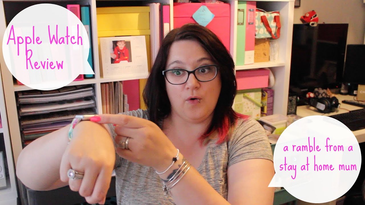 Apple Watch Review A Ramble From A Stay At Home Mum YouTube apple-watch-review-a-ramble-from-a-stay-at-home-mum-youtube